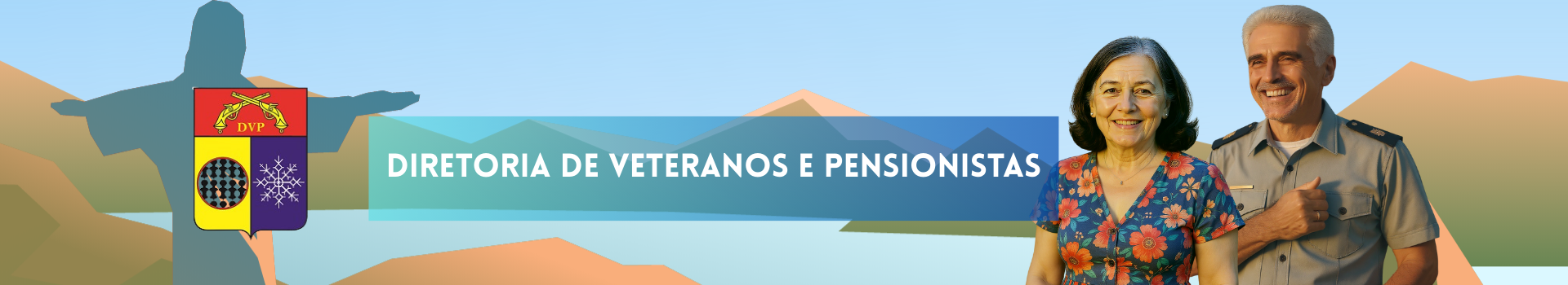 Diretoria de Veteranos e Pensionistas – DVP – PMERJ